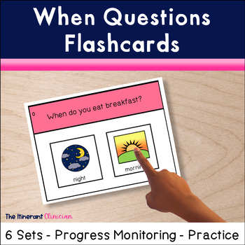 5 Easy Steps for Teaching When Questions for Speech Therapy - The ...